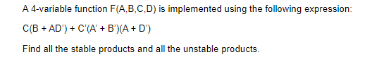 Solved A 4-variable function F(A,B,C,D) is implemented using | Chegg.com