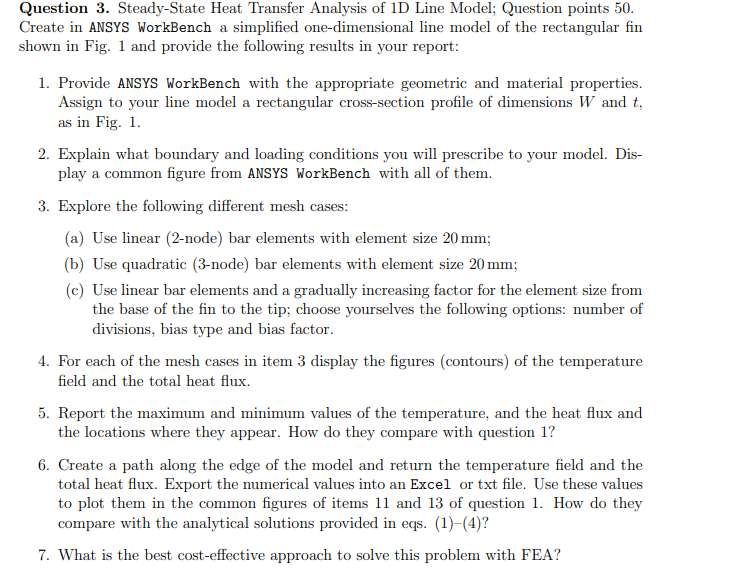 For the thin rectangular fin shown in Fig. 1, perform | Chegg.com