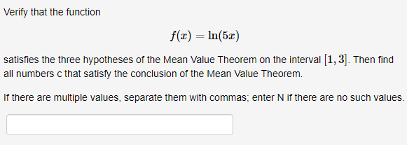 Solved Verify that the function f(x)=ln(5x) satisfies the | Chegg.com