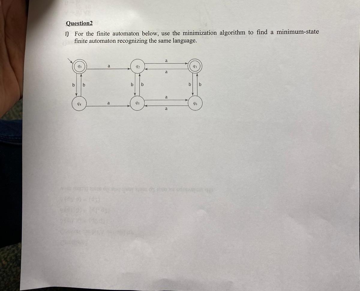 Solved Question2 1) For the finite automaton below, use the | Chegg.com