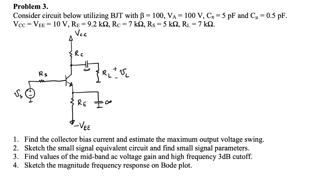 Solved Problem 3. Consider circuit below utilizing BJT with | Chegg.com