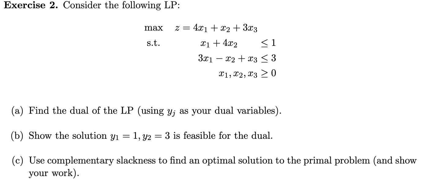 Solved Exercise 2. Consider the following LP: max s.t. 51 z | Chegg.com