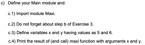 Solved c) Define your Main module and: c.1) Import module | Chegg.com
