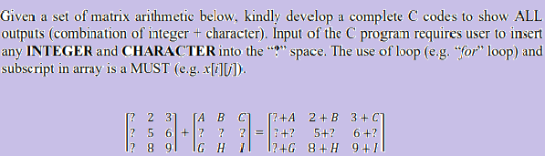 Solved Given a set of matrix arithmetic below, kindly | Chegg.com