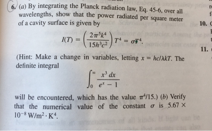 Solved 6 (a) By integrating the Planck radiation law, Eq. | Chegg.com