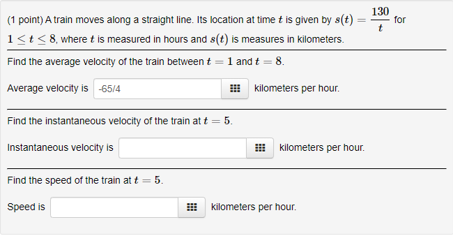 Solved (1 point) A train moves along a straight line. Its | Chegg.com