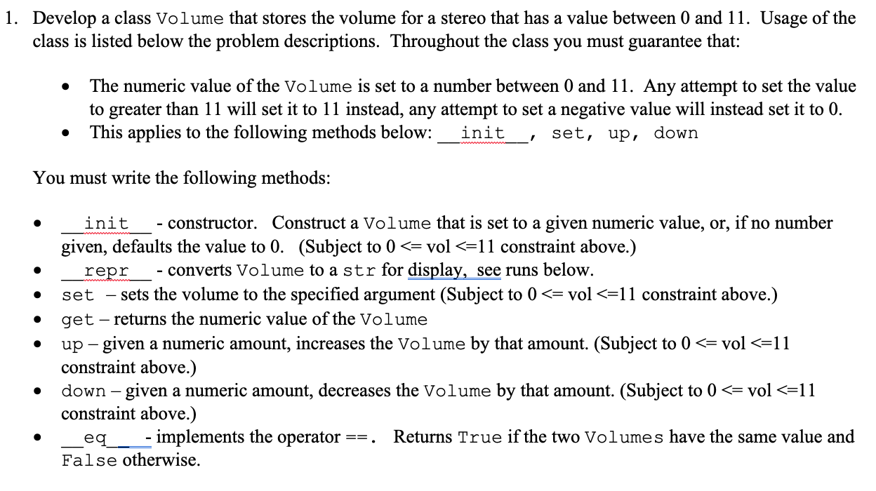 Solved 1. Develop a class Volume that stores the volume for | Chegg.com