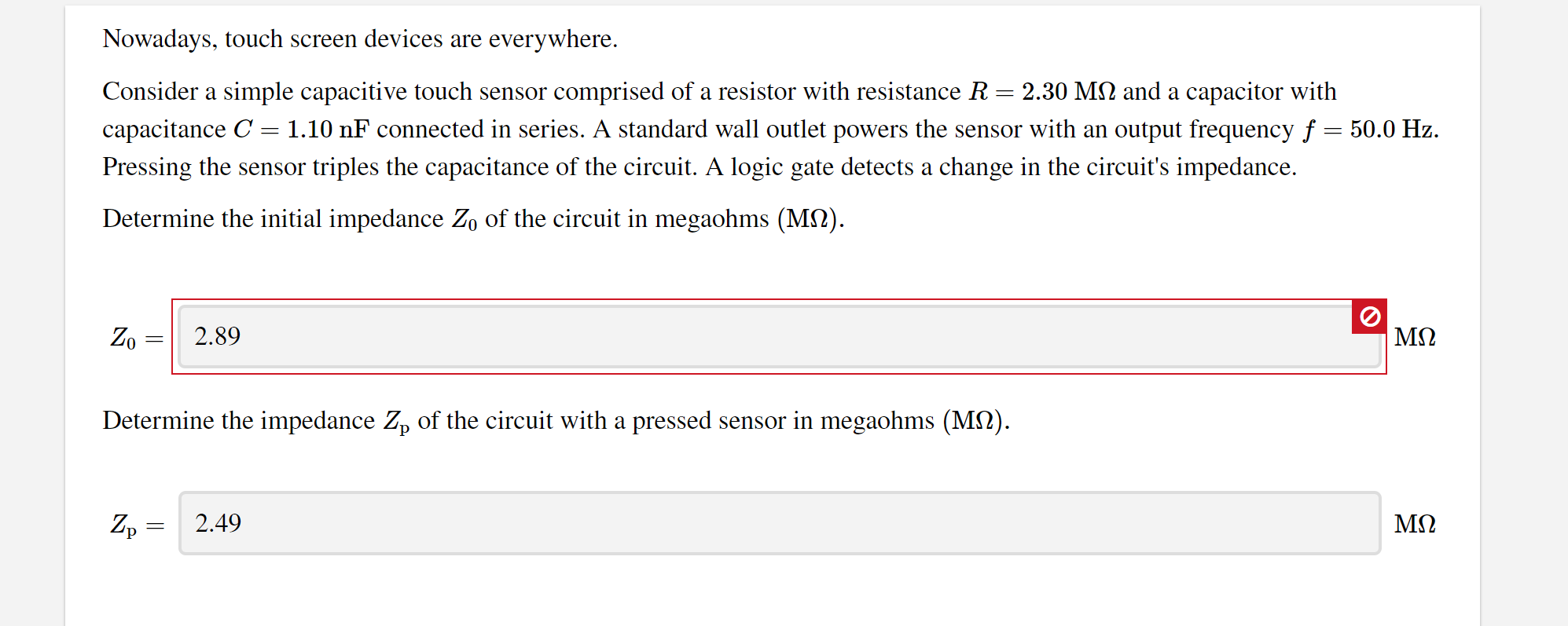 Solved Nowadays, touch screen devices are everywhere. | Chegg.com