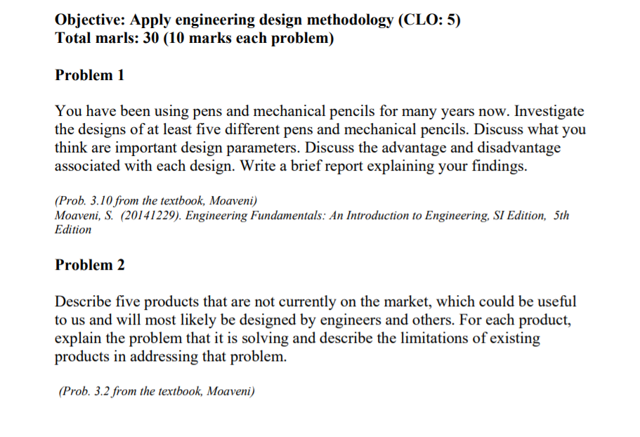 Solved Objective: Apply engineering design methodology (CLO: | Chegg.com