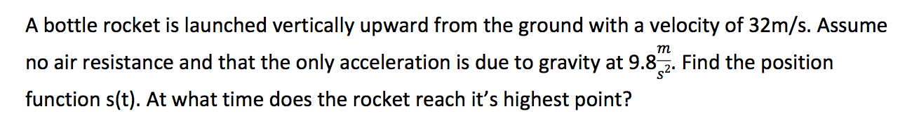 Solved m A bottle rocket is launched vertically upward from | Chegg.com