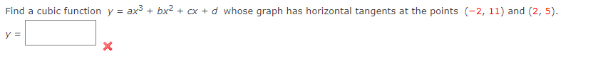 Find a cubic function y=ax3+bx2+cx+d whose graph has | Chegg.com