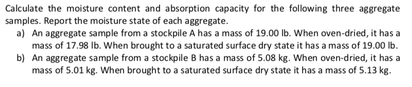 Solved Calculate the moisture content and absorption | Chegg.com