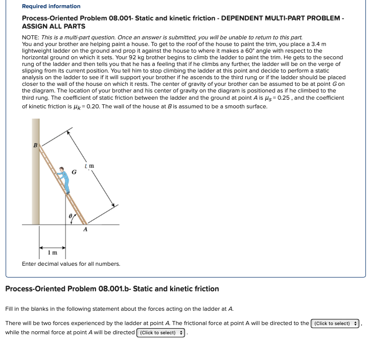 Solved Process-Oriented Problem 08.001- Static and kinetic | Chegg.com