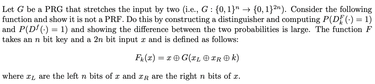 Let G be a PRG that stretches the input by two (i.e., | Chegg.com