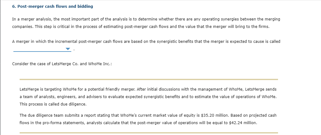 6. Post-merger cash flows and bidding In a merger | Chegg.com