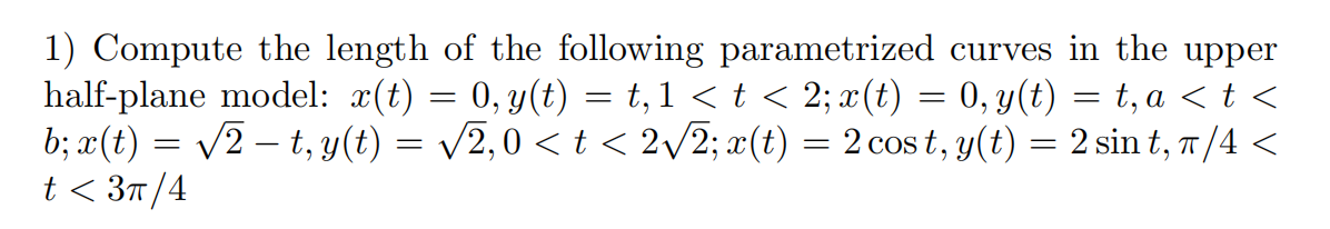 Solved 1) Compute the length of the following parametrized | Chegg.com