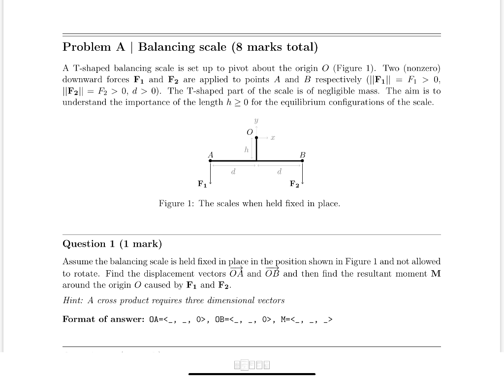 Solved Problem A Balancing scale (8 marks total) A T-shaped | Chegg.com