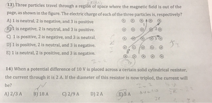Solved 13) Three particles travel through a región of space | Chegg.com