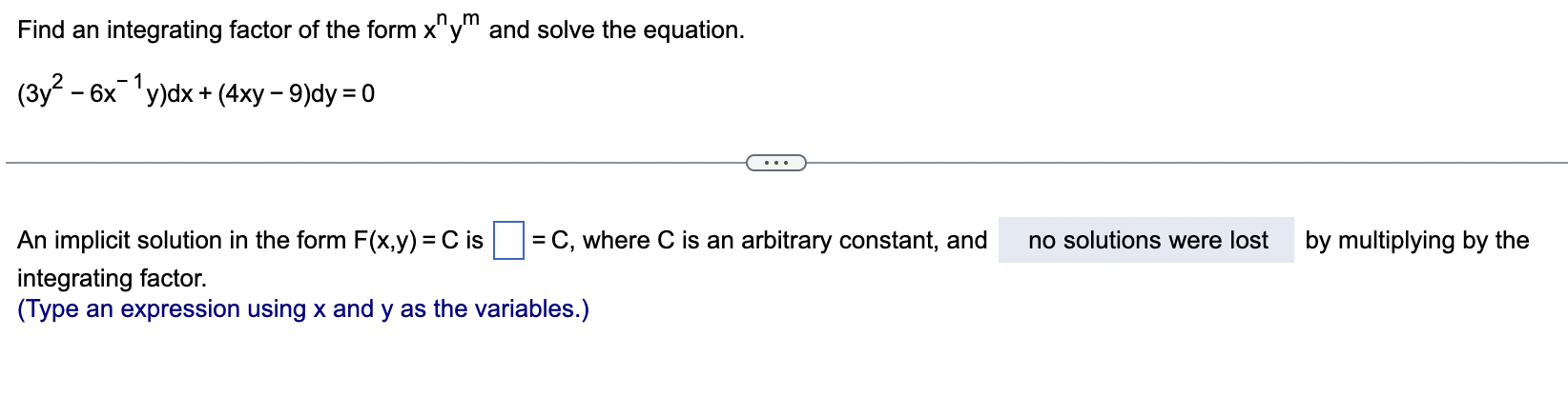 Solved Find an integrating factor of the form xnym and solve | Chegg.com