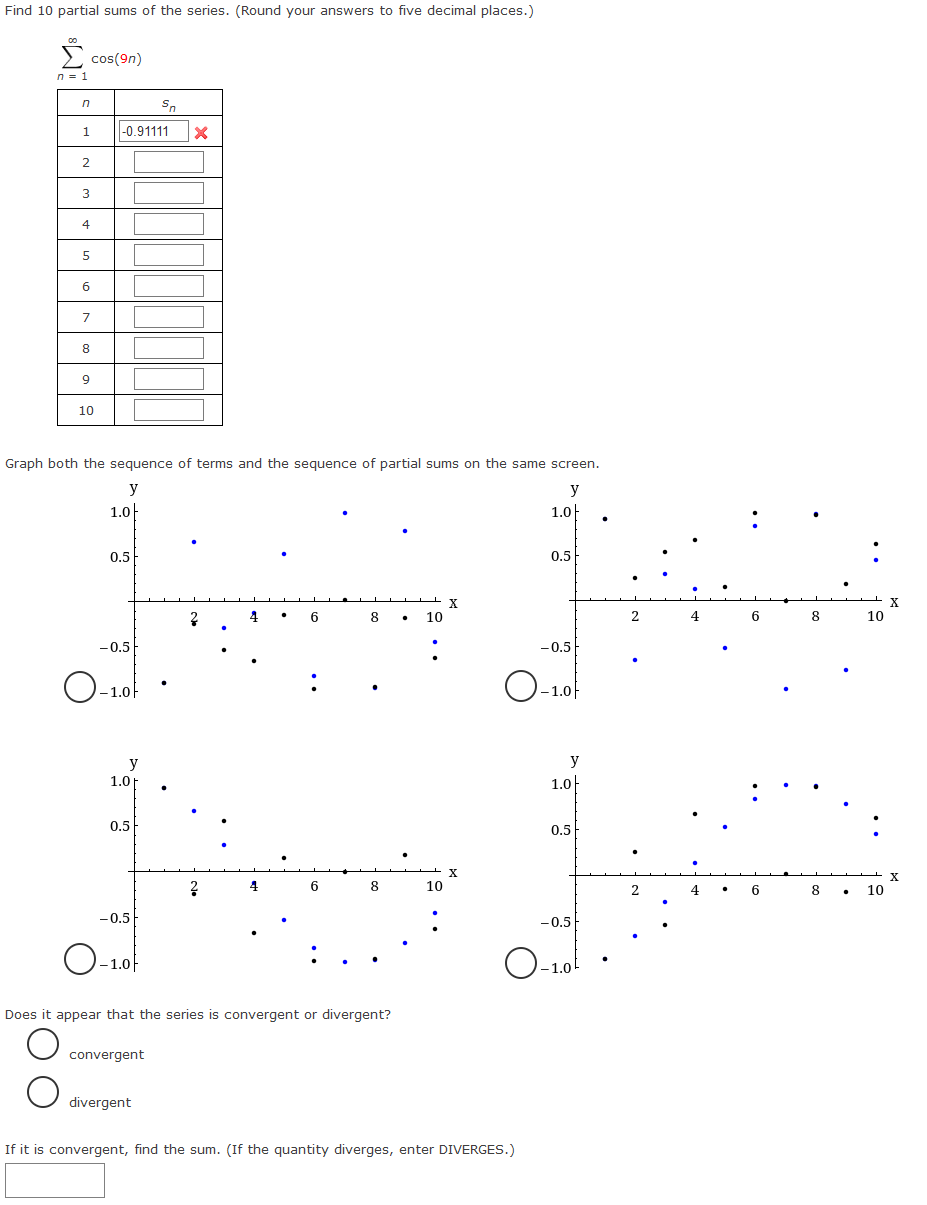 Solved Find 10 partial sums of the series. (Round your | Chegg.com