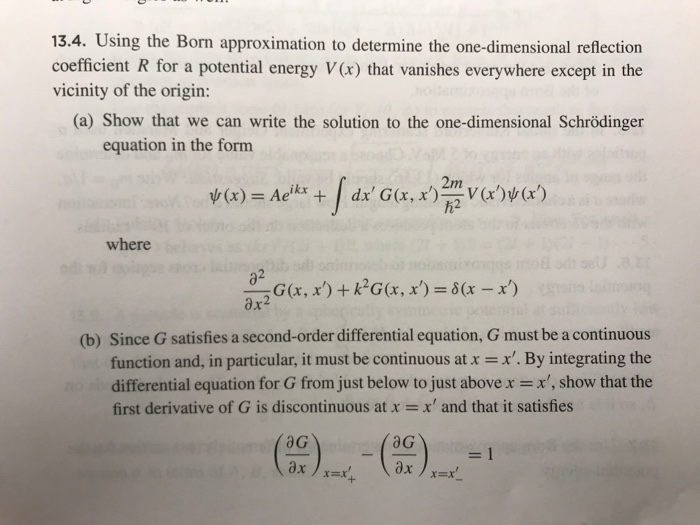 Solved 13.4. Using the Born approximation to determine the | Chegg.com