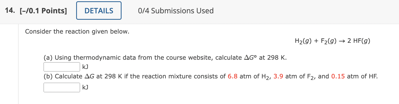 Solved Consider the reaction given below. H2(g)+F2(g)→2HF(g) | Chegg.com