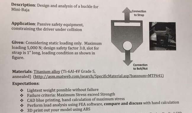 Solved Design and analysis of a buckle for Mini-Baja | Chegg.com