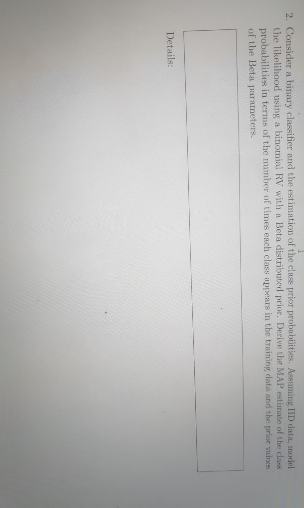 2. Consider a binary classifier and the estimation of | Chegg.com