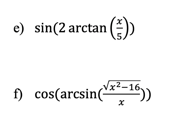 Solved a) sin(−1211π) b) tan(125π)sin(2arctan(5x)) | Chegg.com
