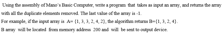 Solved Using the assembly of Mano's Basic Computer, write a | Chegg.com