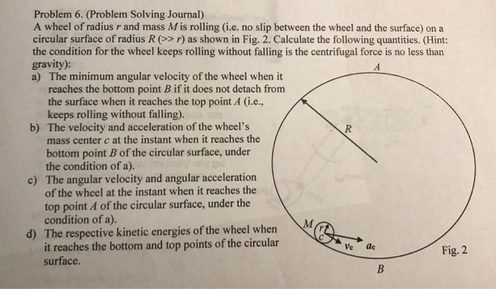 Solved Problem 6. (Problem Solving Journal) A wheel of | Chegg.com