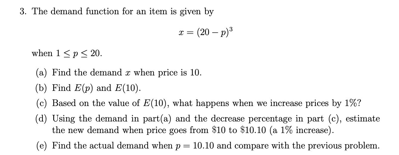 Solved 3. The demand function for an item is given by | Chegg.com