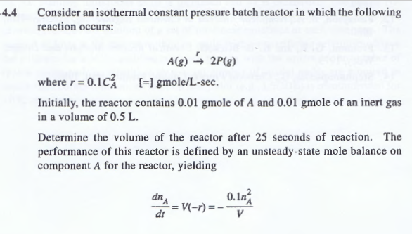 -4.4 Consider an isothermal constant pressure batch | Chegg.com