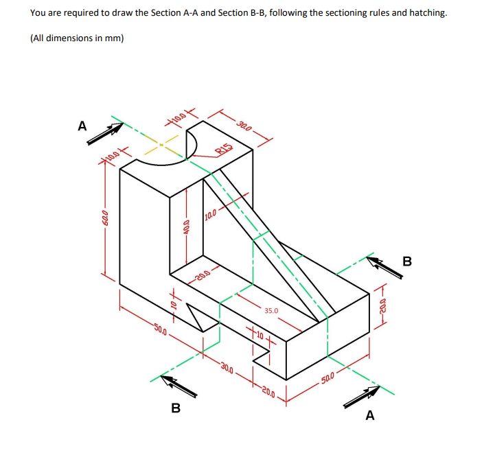 Solved You are required to draw the Section A-A and Section | Chegg.com