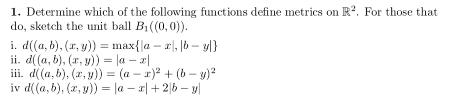 Solved 1. Determine which of the following functions define | Chegg.com