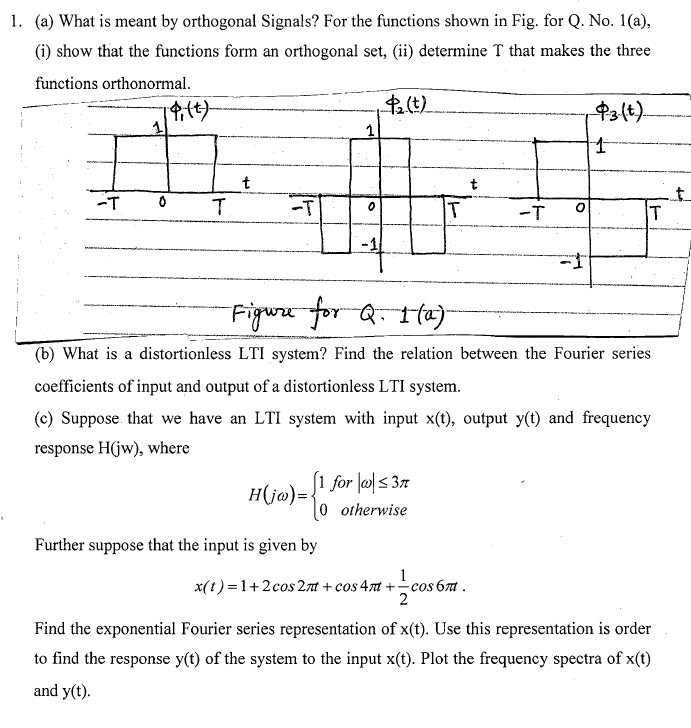 Solved 1. (a) What is meant by orthogonal Signals? For the | Chegg.com