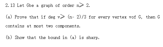 Solved 2. 13 Let Gbe a graph of order n⩾2. (a) Prove that if | Chegg.com