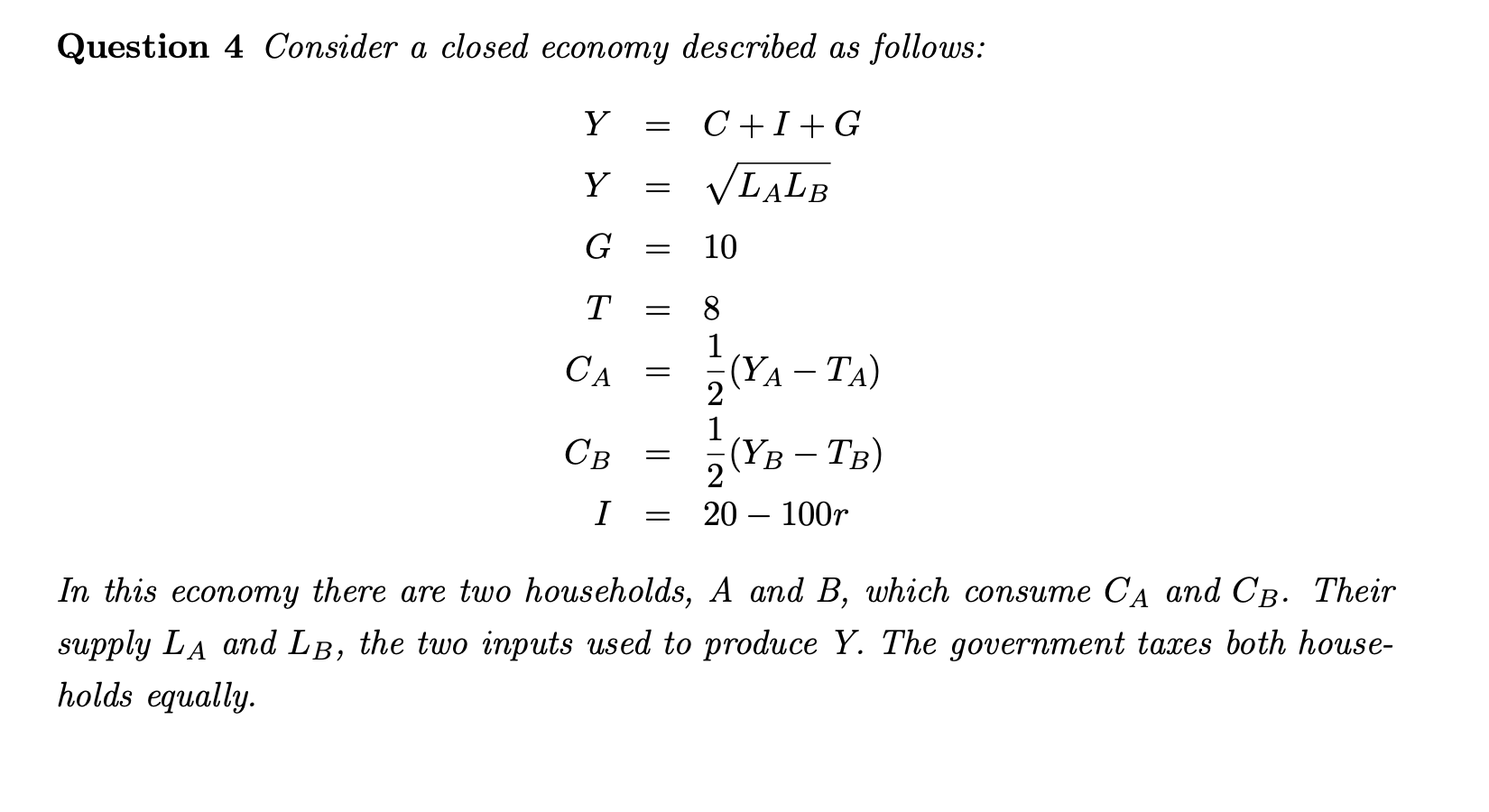 Solved Consider a closed economy described as | Chegg.com