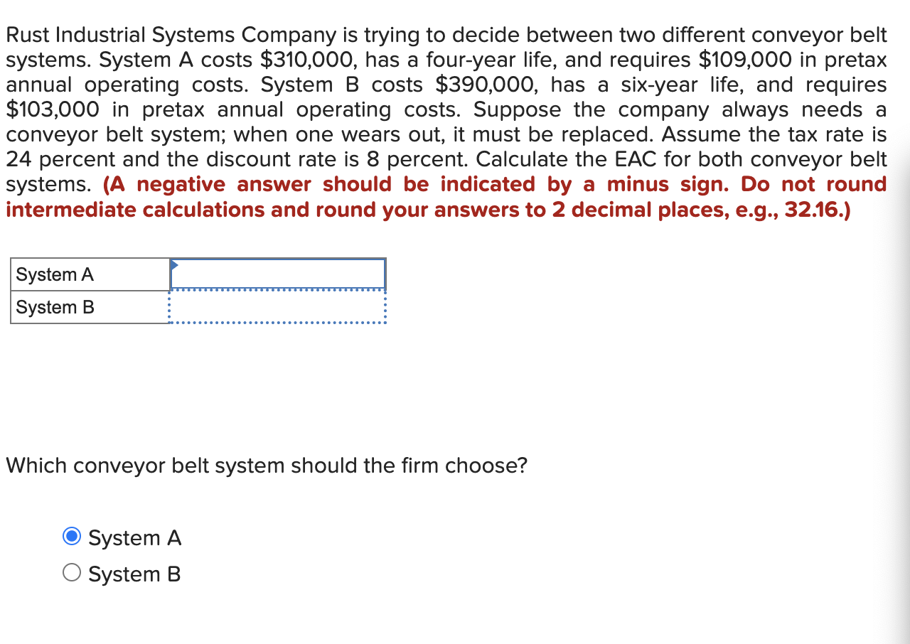 Solved Rust Industrial Systems Company is trying to decide | Chegg.com