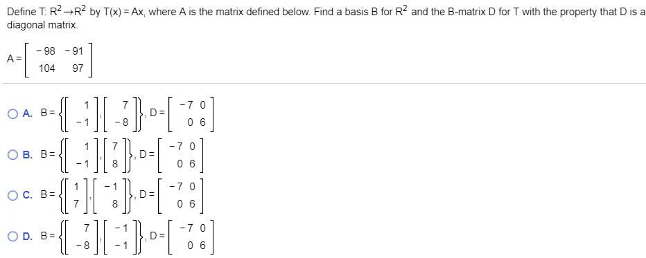 Solved Define T: R2?R2 by T(x)=Ax, where A is the matrix | Chegg.com