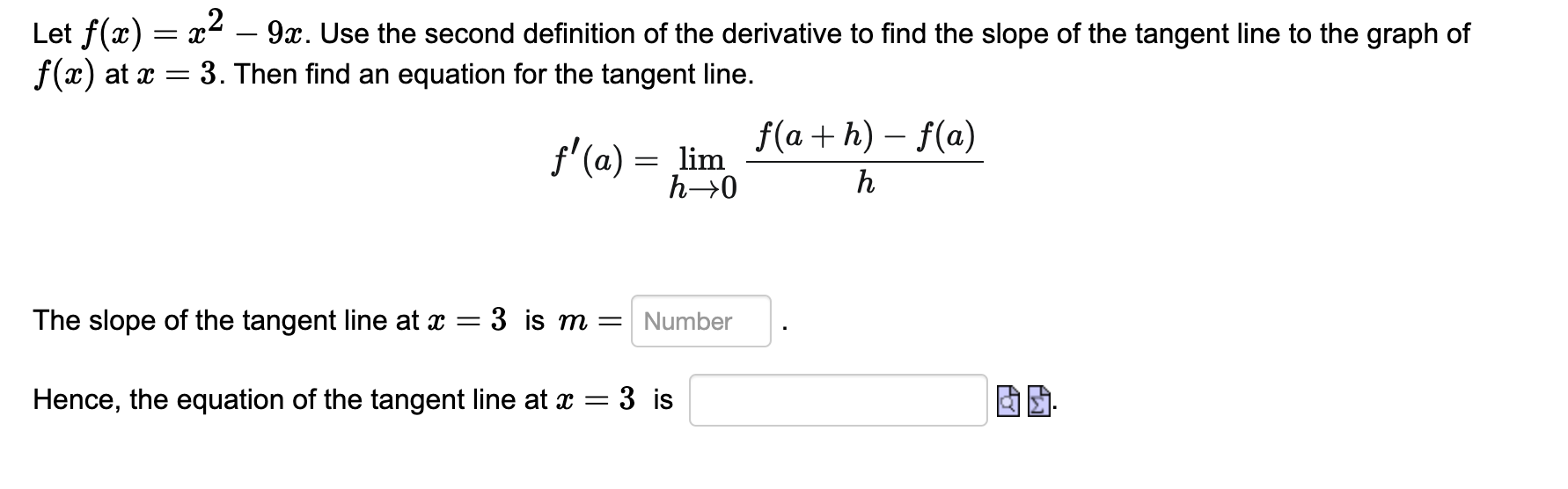 Solved Let f(x)=x2−9x. Use the second definition of the | Chegg.com