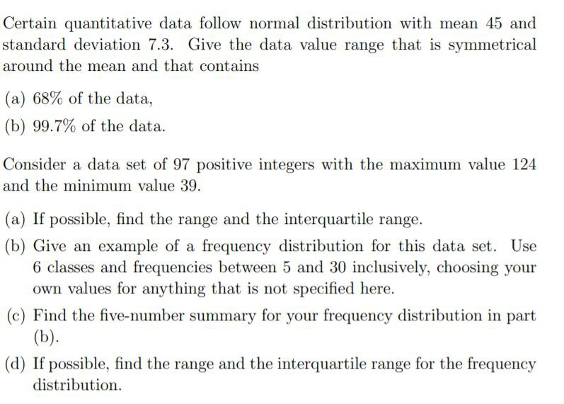 Solved Certain quantitative data follow normal distribution | Chegg.com