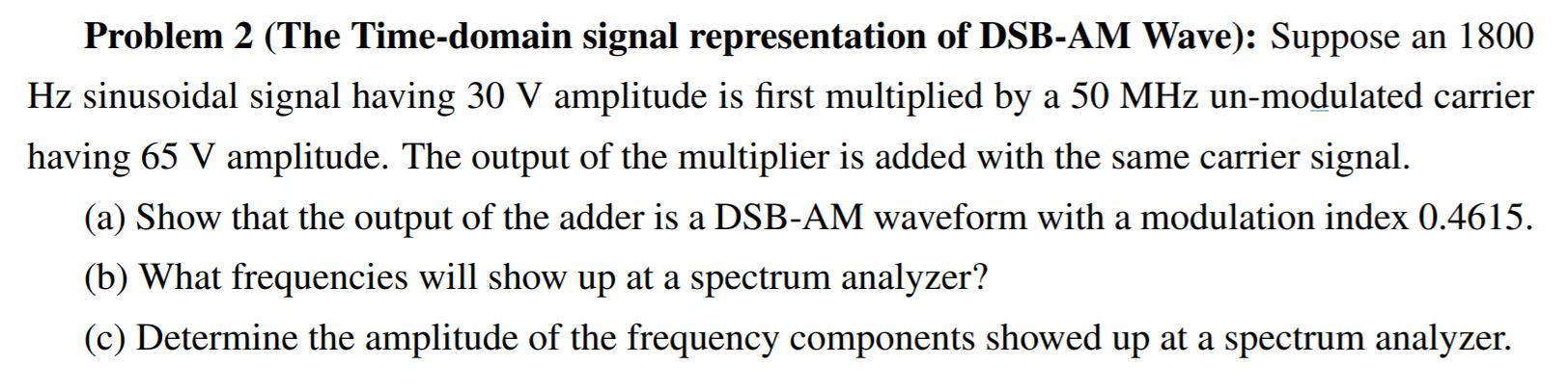 Solved Problem 2 (The Time-domain signal representation of | Chegg.com