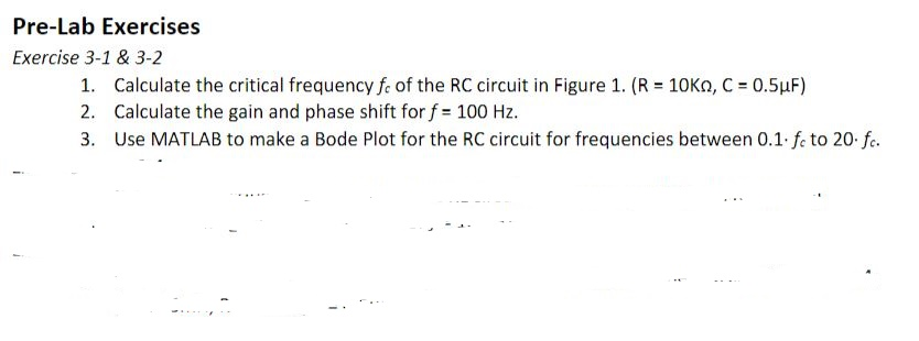 Solved Pre-Lab Exercises Exercise 3-1 & 3-2 1. Calculate the | Chegg.com