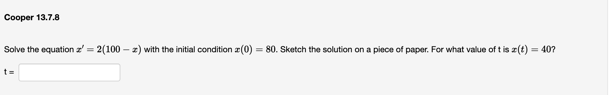 Solved Solve the equation x′=2(100−x) with the initial | Chegg.com