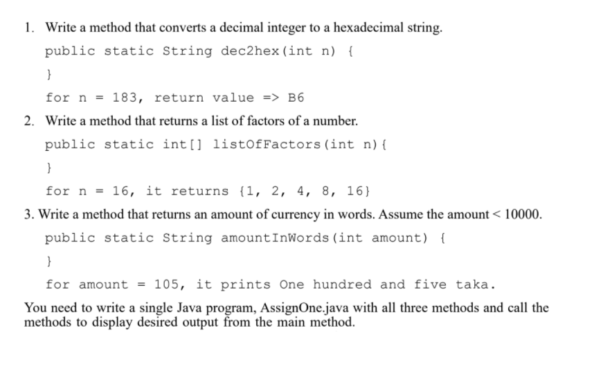 Solved 1. Write a method that converts a decimal integer to | Chegg.com