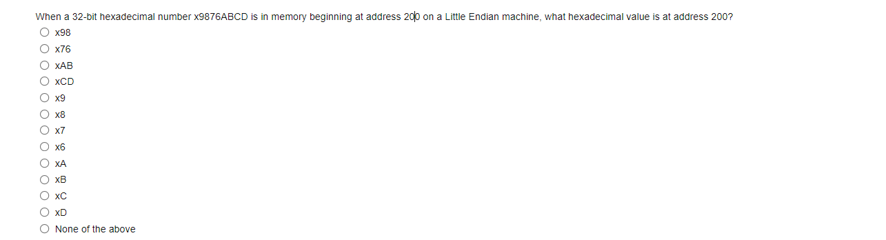 Solved When a 32-bit hexadecimal number x9876ABCD is in | Chegg.com