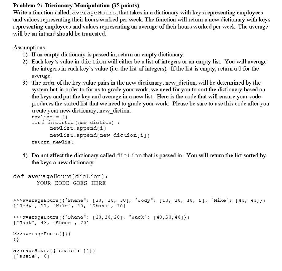 Solved Problem 2: Dictionary Manipulation (35 points) Write | Chegg.com