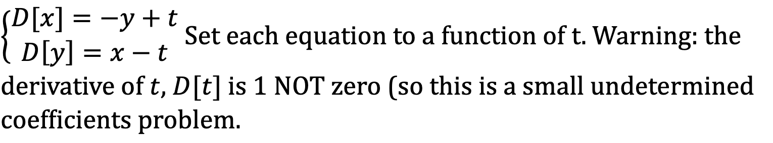 Solved D[x]=-y+tD[y]=x-t ﻿Set each equation to a function of | Chegg.com