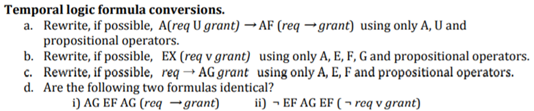 Temporal logic formula conversions. a. Rewrite, if | Chegg.com